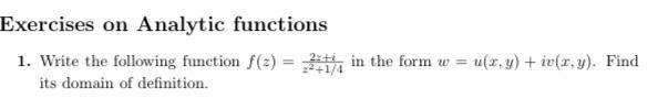 Solved Exercises on Analytic functions 1. Write the | Chegg.com