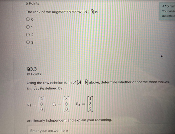 Solved 5 Points The rank of the augmented matrix [A | 7) is | Chegg.com