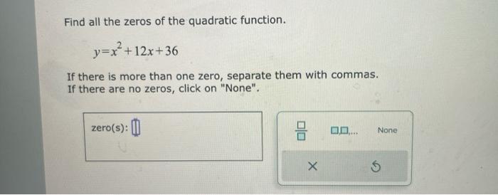 Solved Find all the zeros of the quadratic function. | Chegg.com
