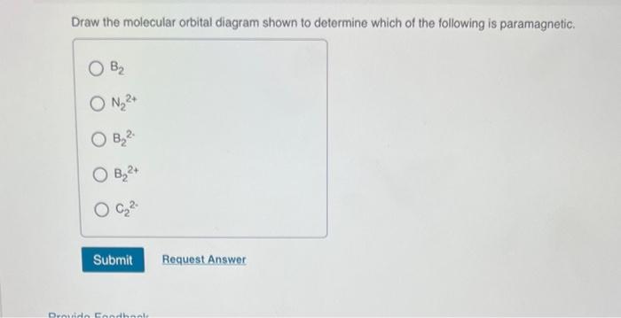Solved Draw the molecular orbital diagram shown to determine | Chegg.com