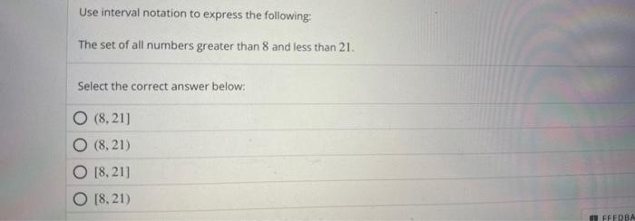 Solved Use interval notation to express the following: The | Chegg.com