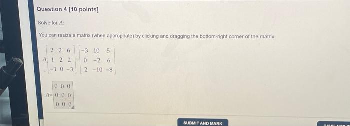Solved You can resize a matrix (when appropriate) by | Chegg.com