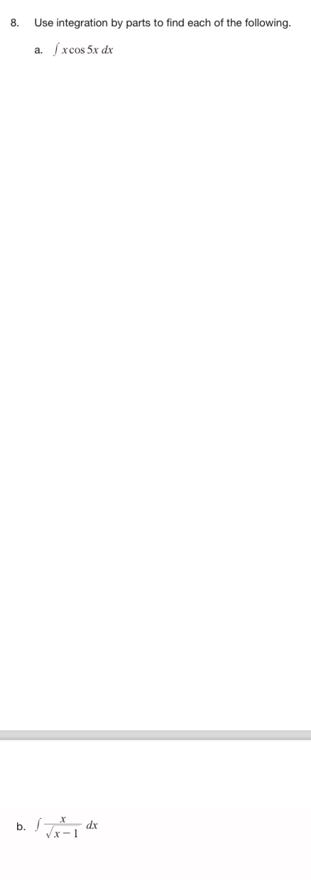 Solved Use integration by parts to find each of the | Chegg.com