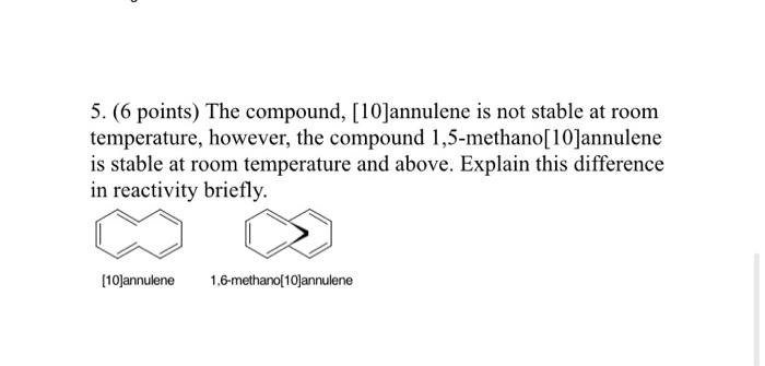 Solved 5. (6 points) The compound, [10]annulene is not | Chegg.com