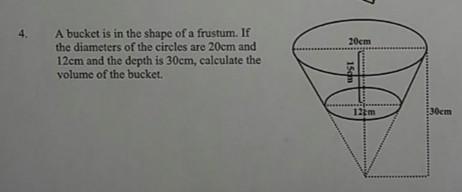 Solved 4. A bucket is in the shape of a frustum. If the | Chegg.com