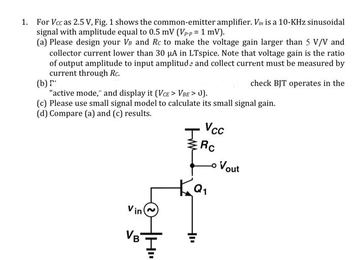 Solved 1. For VCC as 2.5 V, Fig. 1 shows the common-emitter | Chegg.com