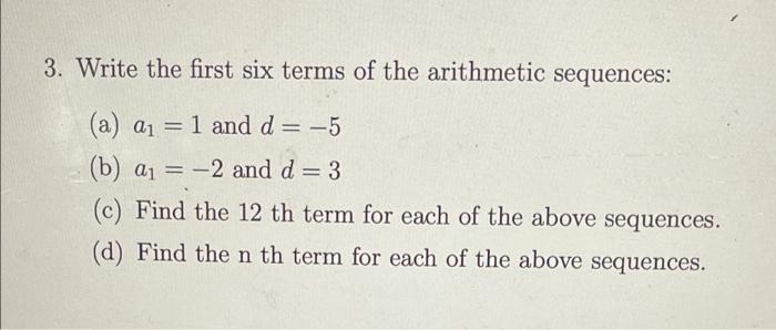 Solved 3. Write the first six terms of the arithmetic | Chegg.com