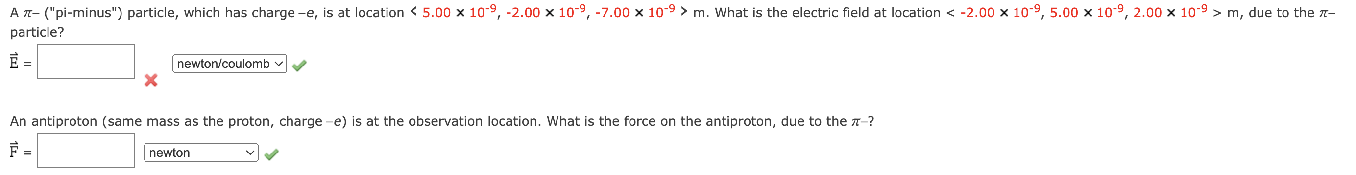 Solved A π- ("pi-minus") ﻿particle, which has charge -e, ﻿is | Chegg.com