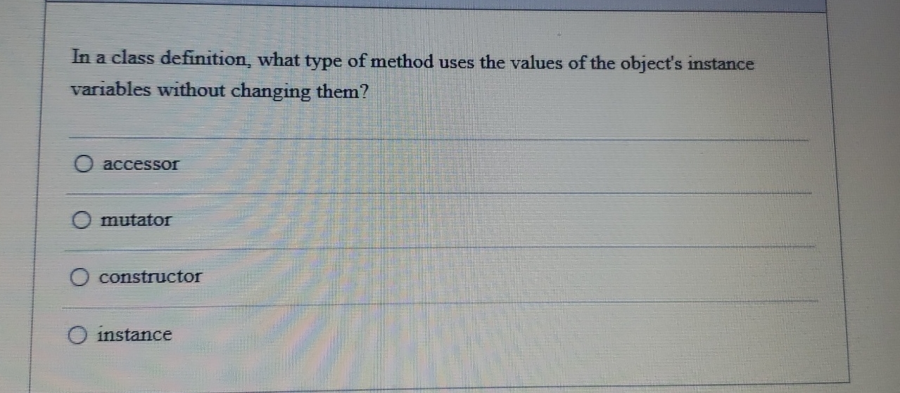 Solved In a class definition, what type of method uses the | Chegg.com