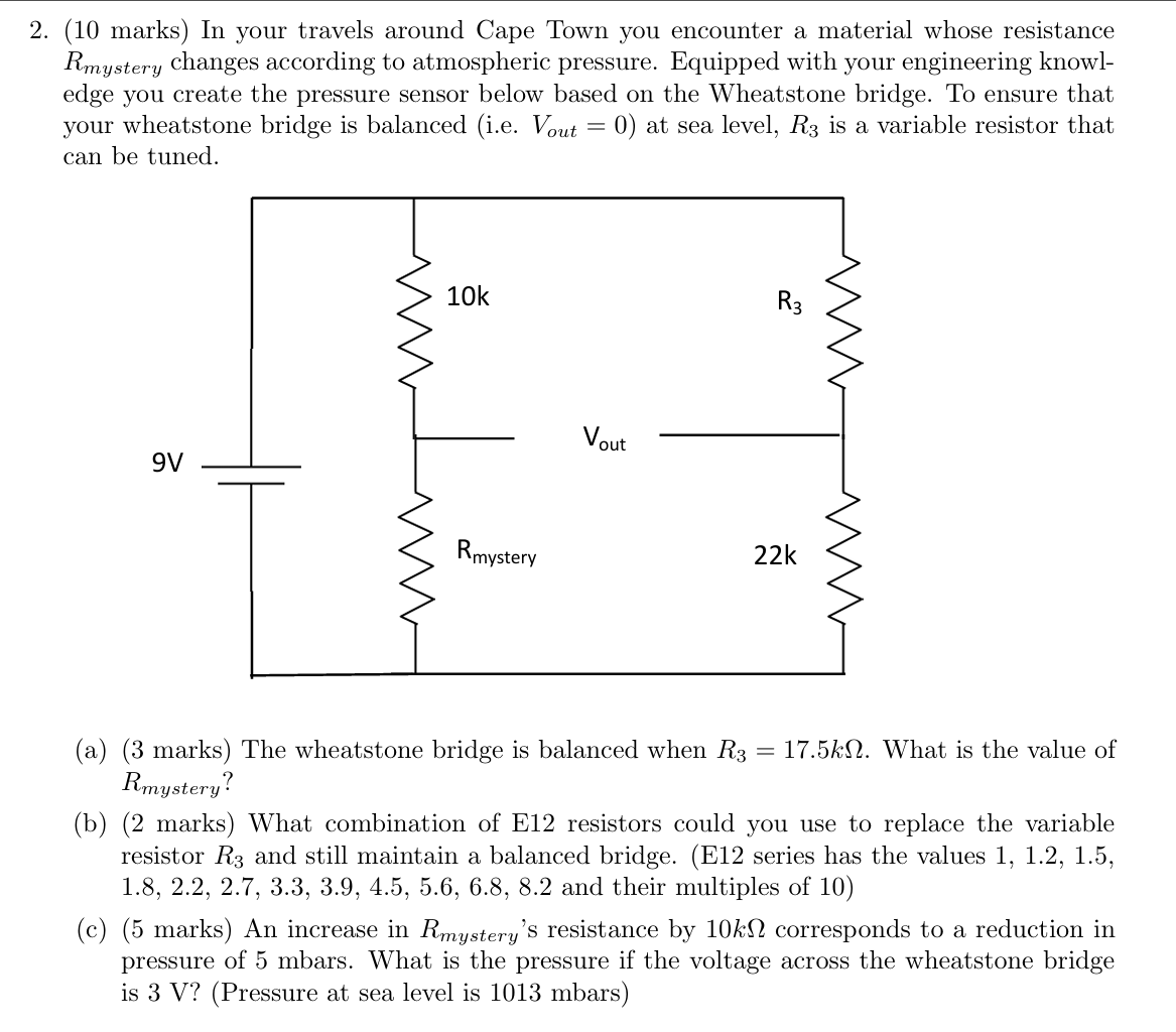 Solved (a) (3 ﻿marks) ﻿The wheatstone bridge is balanced | Chegg.com