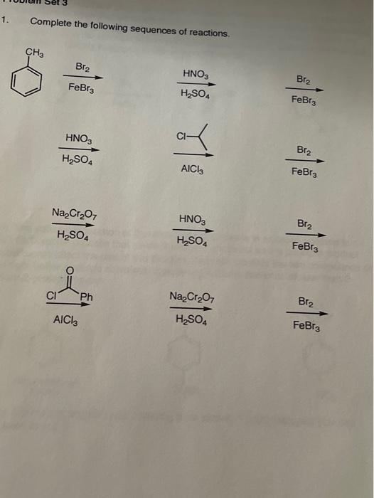 Solved 1. Complete the following sequences of reactions CH3 | Chegg.com