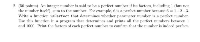 Solved 2. (50 points) An integer number is said to be a | Chegg.com