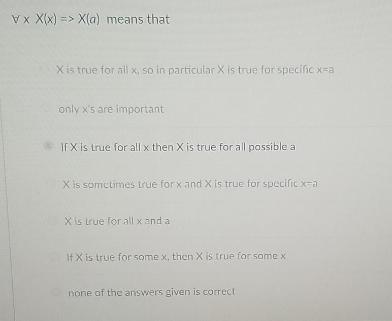 Solved if X is true for app x then X is true for all | Chegg.com
