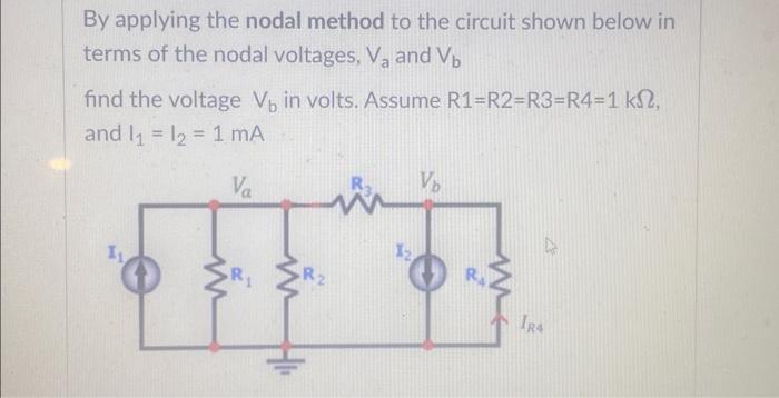 Solved By applying the nodal method to the circuit shown | Chegg.com