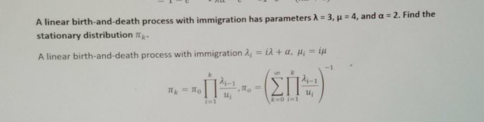 Solved A linear birth-and-death process with immigration has | Chegg.com