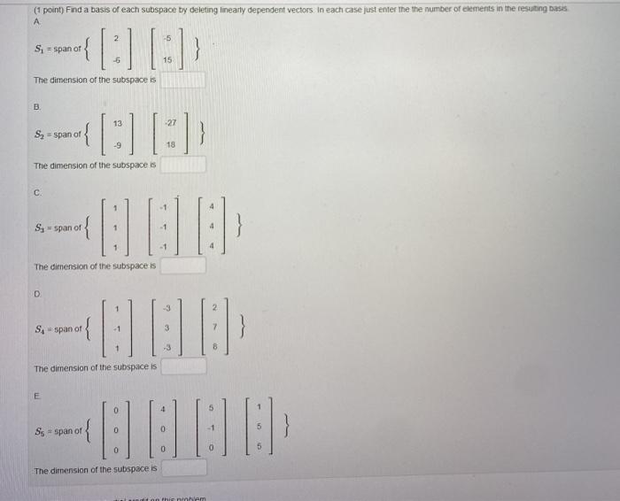 Solved (1 point) Find a basis of each subspace by deleting | Chegg.com
