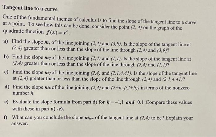Solved One of the fundamental themes of calculus is to find | Chegg.com