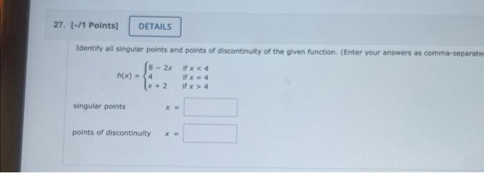 Solved Identify all singular points and points of | Chegg.com