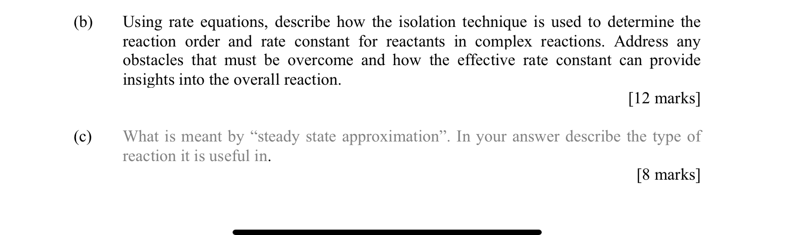Solved (b) ﻿Using rate equations, describe how the isolation | Chegg.com