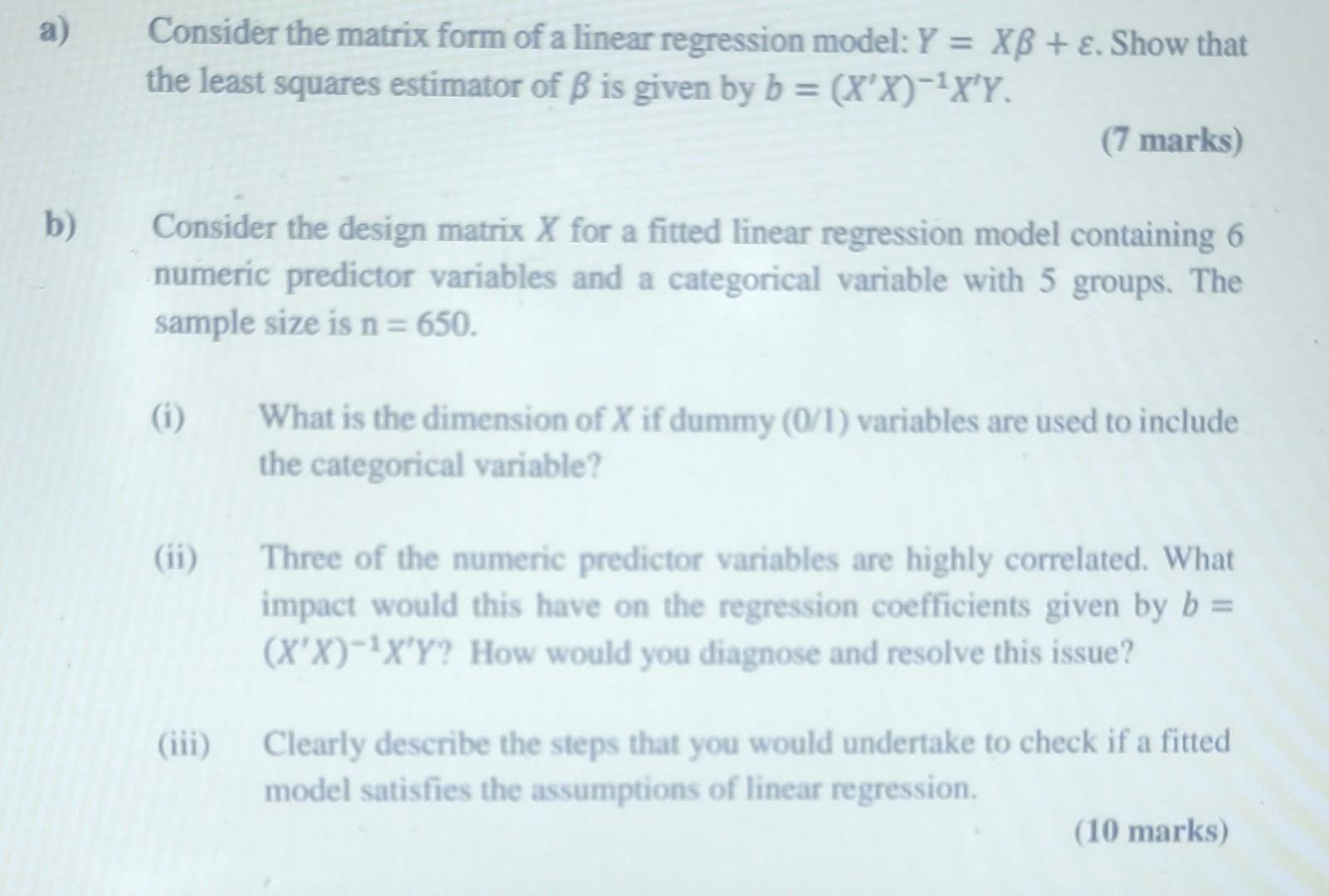 Solved a) Consider the matrix form of a linear regression | Chegg.com