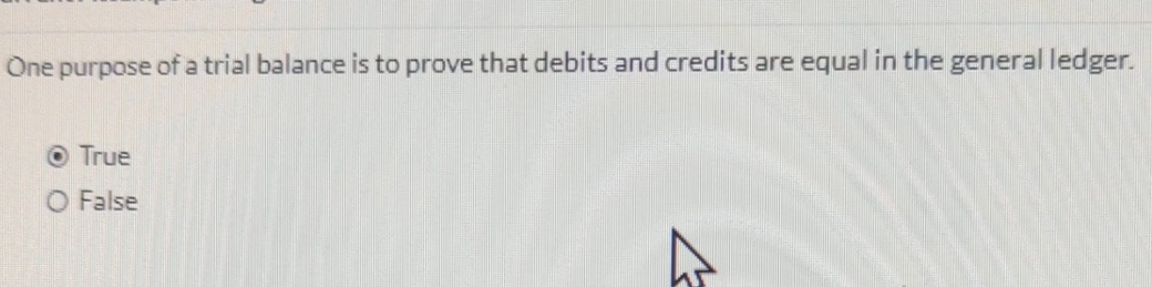 Solved One purpose of a trial balance is to prove that | Chegg.com