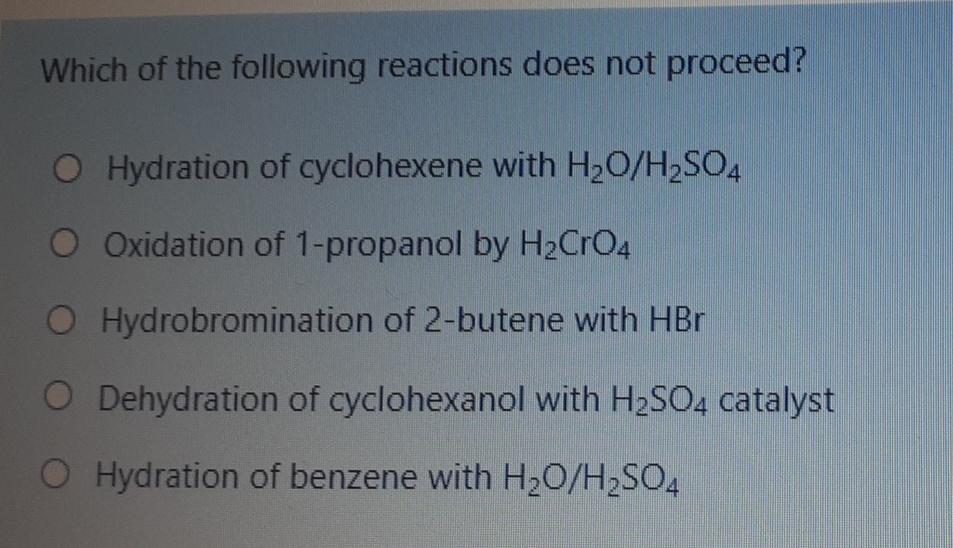 Solved Which of the following reactions does not proceed? O | Chegg.com