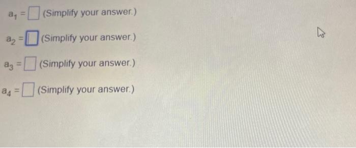 Write the first four terms of the sequence {an}n=1∞ | Chegg.com