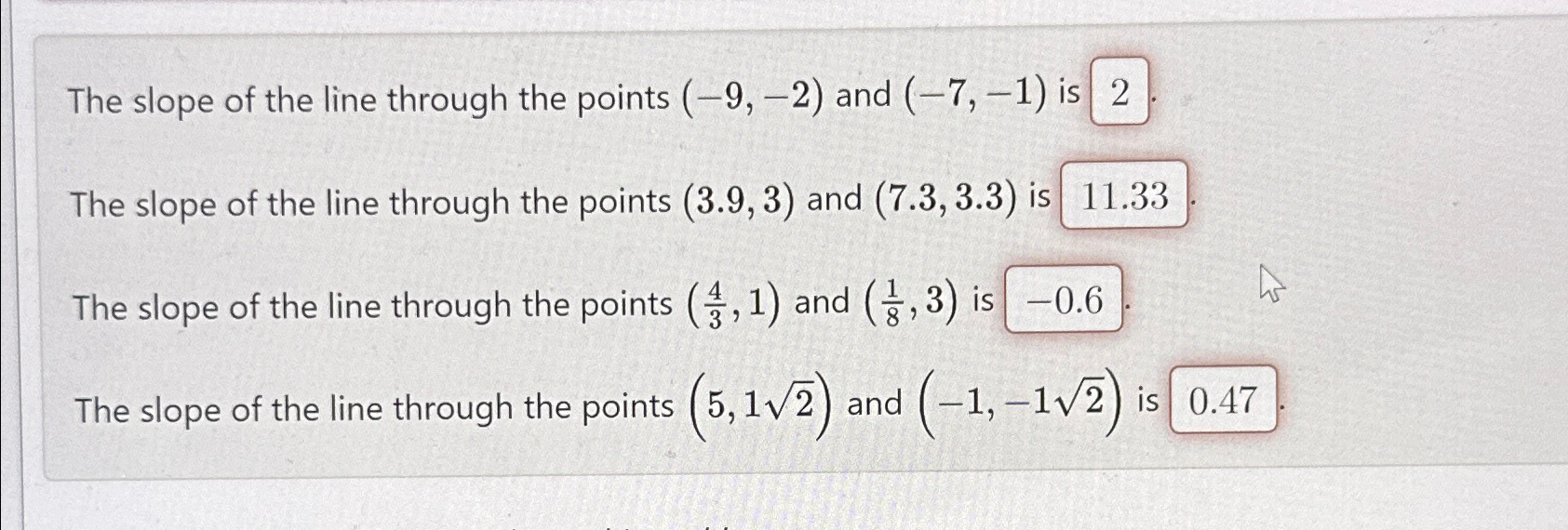Solved The slope of the line through the points (-9,-2) ﻿and | Chegg.com