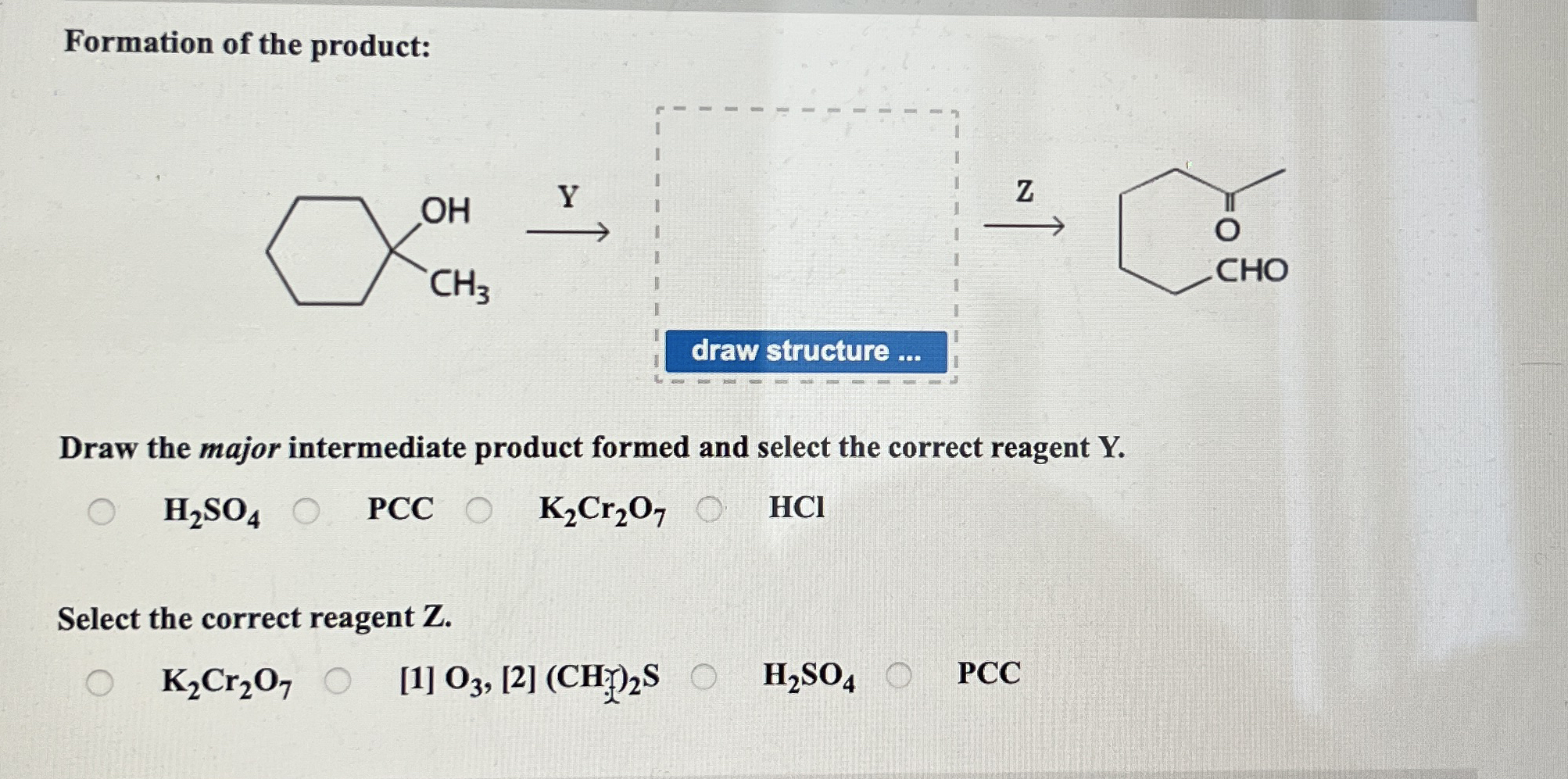 Solved Formation of the product: 11111111111draw structure | Chegg.com
