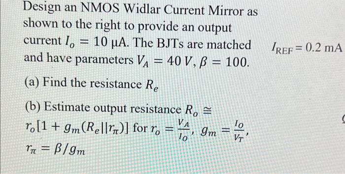Solved Design an NMOS Widlar Current Mirror as shown to the | Chegg.com