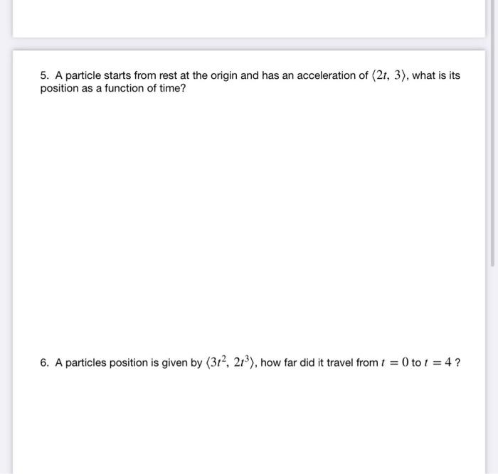Solved 5. A particle starts from rest at the origin and has | Chegg.com