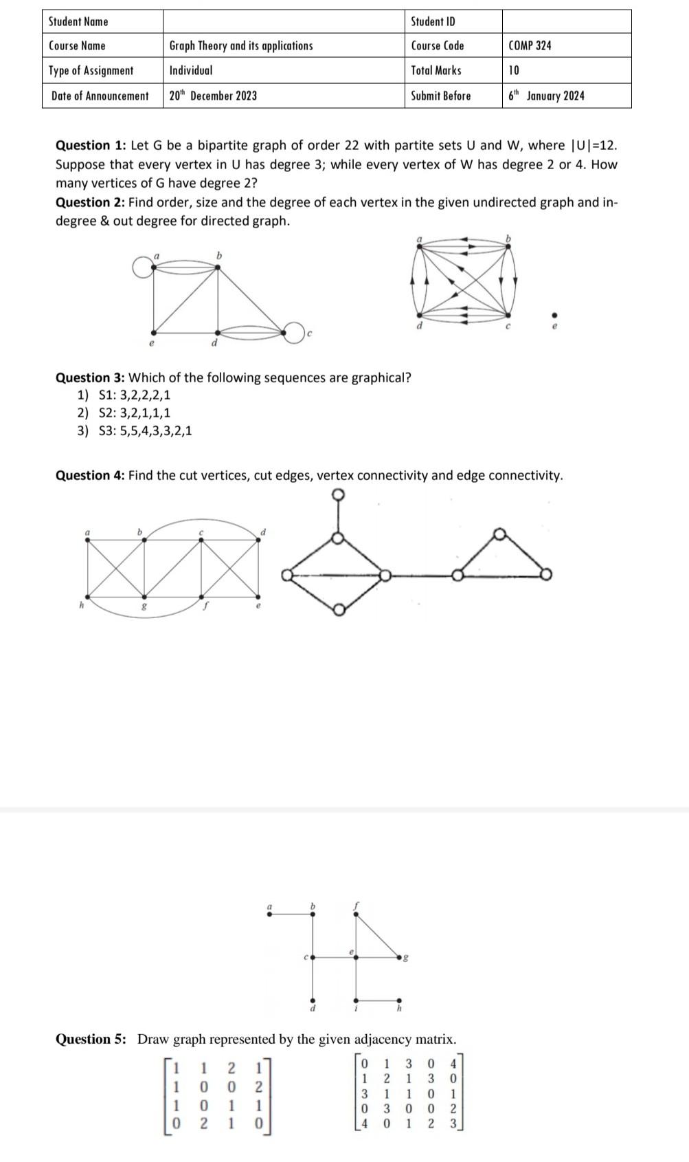 Solved Question 1: Let G be a bipartite graph of order 22 | Chegg.com