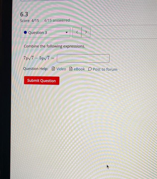 Solved 6.3 Score: 4/15 4/15 answered Combine the following | Chegg.com