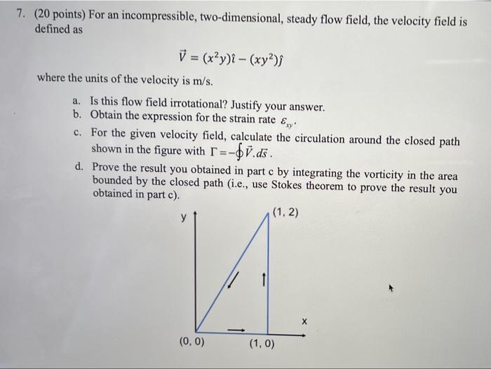 Solved (20 points) For an incompressible, two-dimensional, | Chegg.com