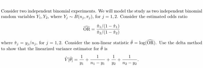 Solved Consider two independent binomial experiments. We | Chegg.com Solved Consider two independent binomial experiments. We | Chegg.com