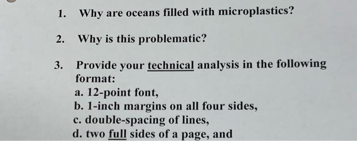 Solved 1. Why are oceans filled with microplastics? 2. Why | Chegg.com