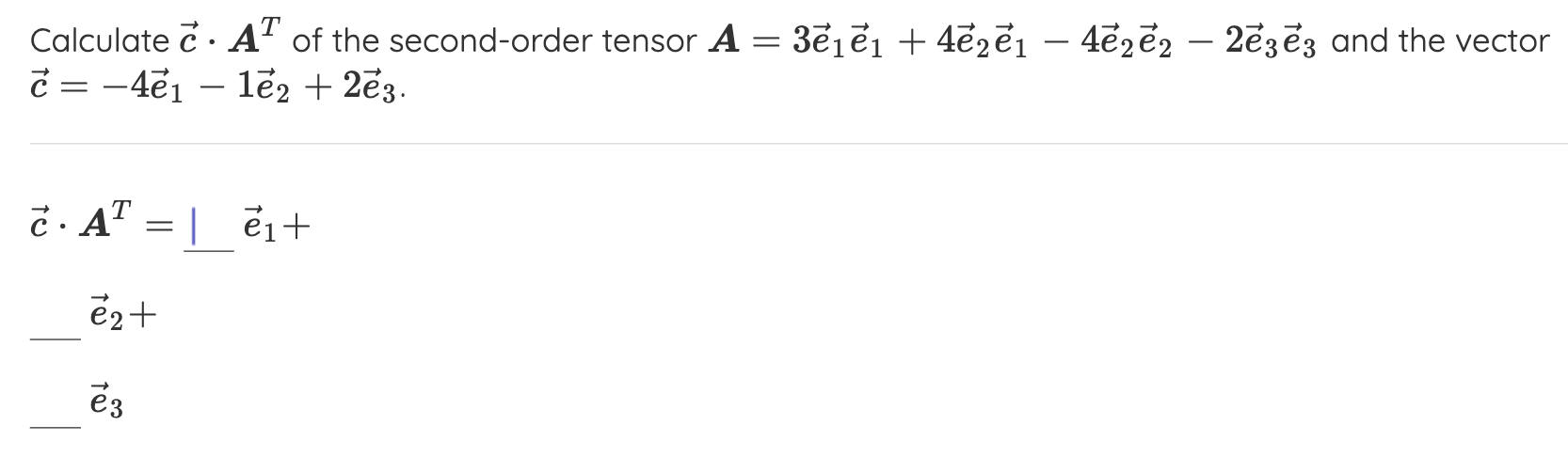 Calculate vec(c)*AT ﻿of the second-order tensor | Chegg.com