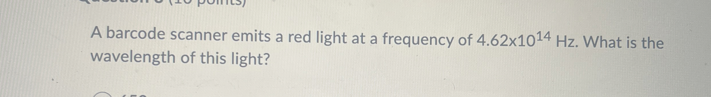 Solved A barcode scanner emits a red light at a frequency of | Chegg.com