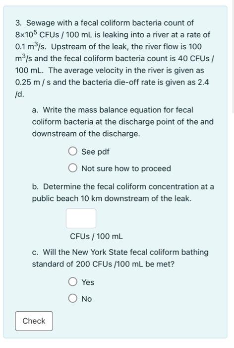 Sewage with a fecal coliform bacteria count of ×105 | Chegg.com
