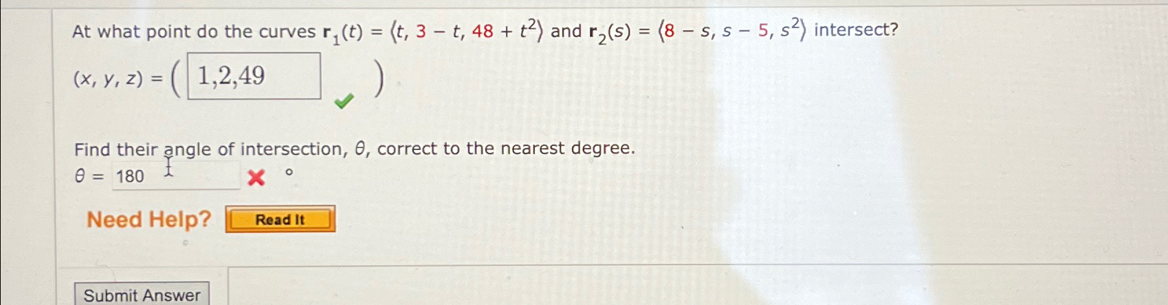 Solved At what point do the curves r1(t)=(:t,3-t,48+t2:) | Chegg.com