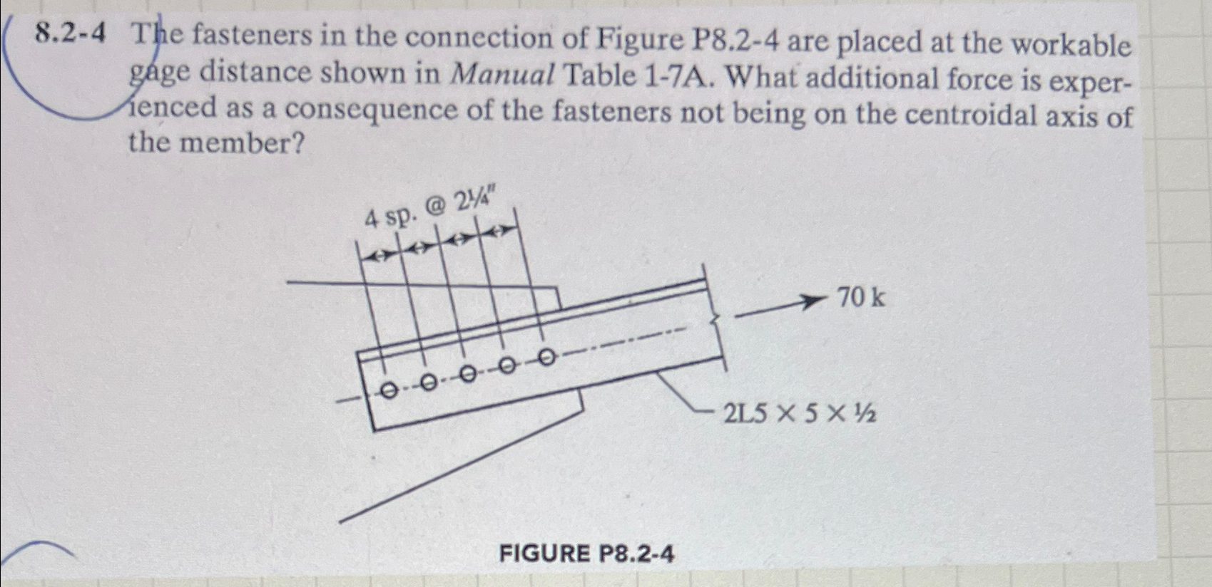 Solved 8.2-4 ﻿The fasteners in the connection of Figure | Chegg.com