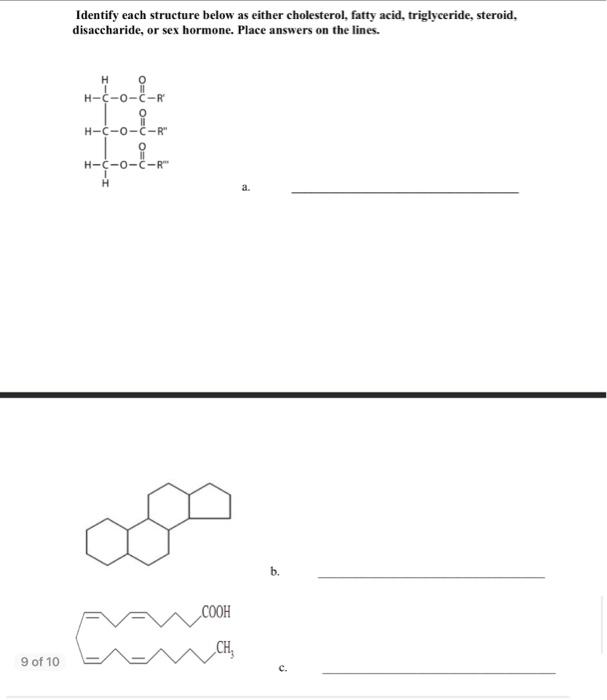 Solved Identify each structure below as either cholesterol, | Chegg.com