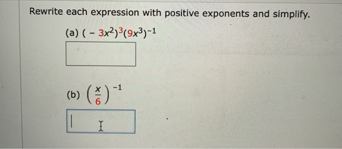 Solved Rewrite each expression with positive exponents and | Chegg.com