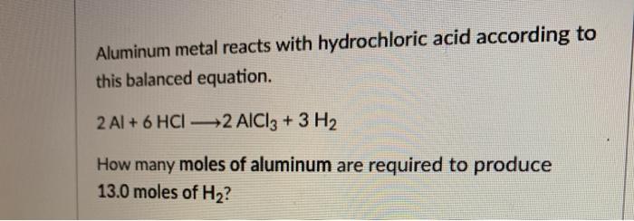 Solved Aluminum metal reacts with hydrochloric acid | Chegg.com