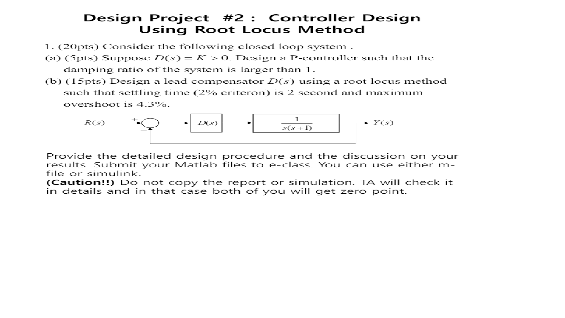Solved Using Root Locus Method(2Opts) ﻿Consider the | Chegg.com