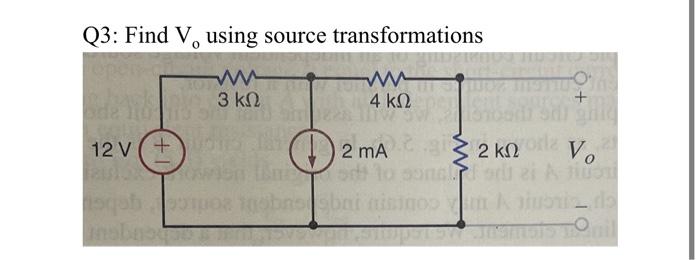 Solved Q3: Find Vo using source transformations | Chegg.com