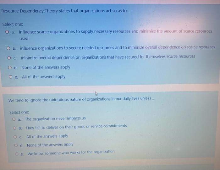 Resource Dependency Theory states that organizations | Chegg.com