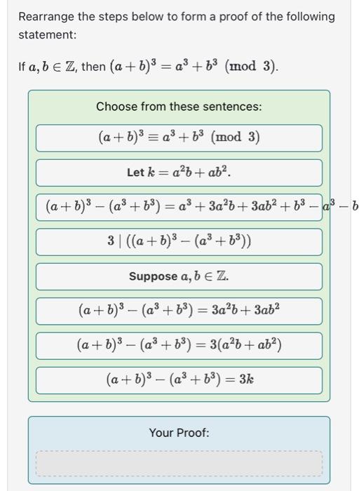 Solved Rearrange the steps below to form a proof of the | Chegg.com