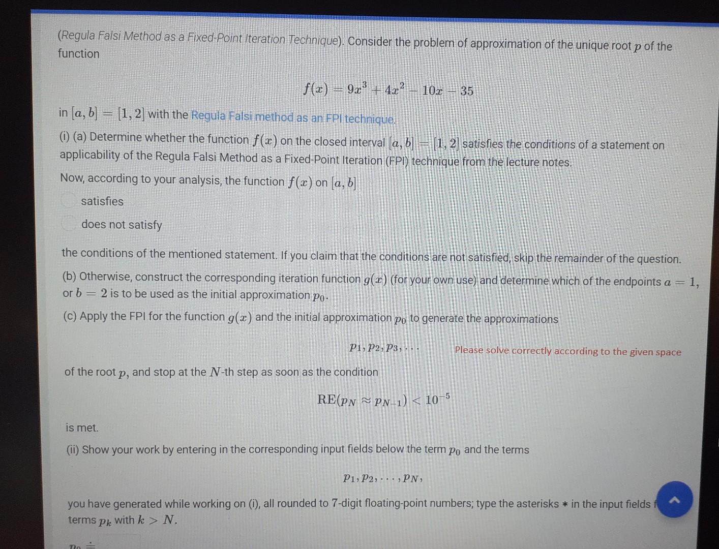 [Solved]: (Regula Falsi Method as a Fixe