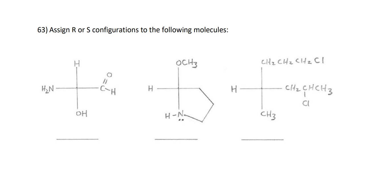 Solved 63) ﻿Assign R or S configurations to the following | Chegg.com